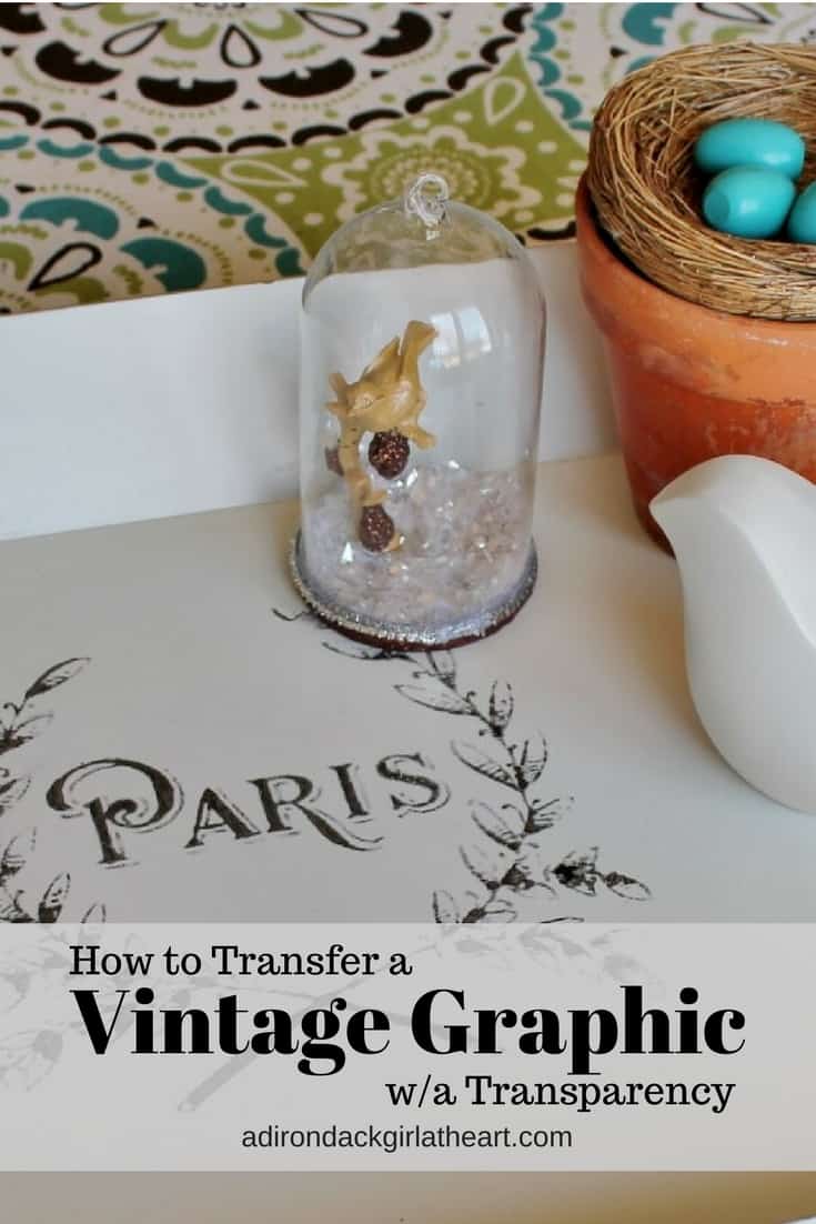 How to Transfer a Vintage Graphic Using a Transparency • Adirondack ...