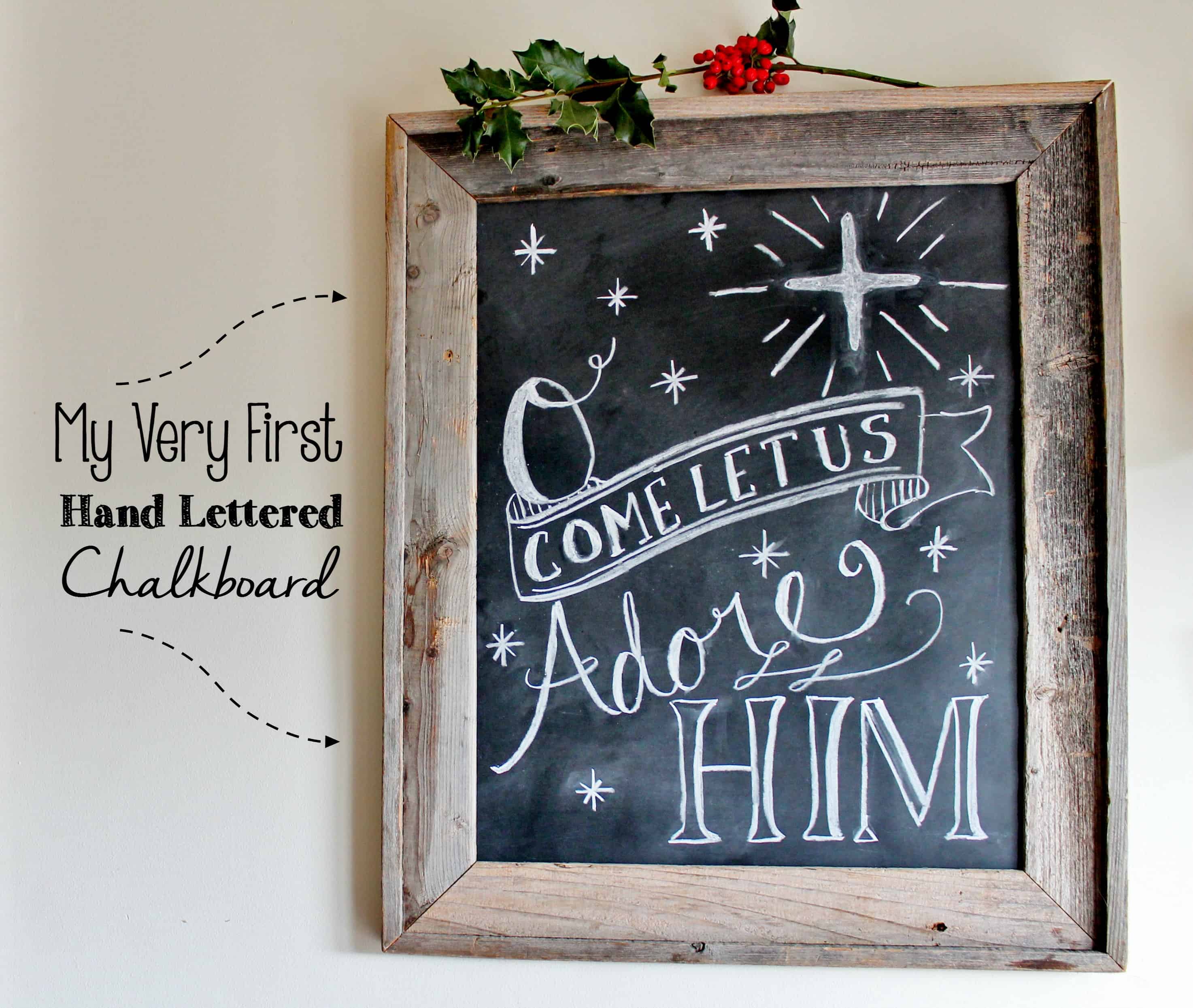 My Very First Hand Lettered Chalkboard • Adirondack Girl @ Heart