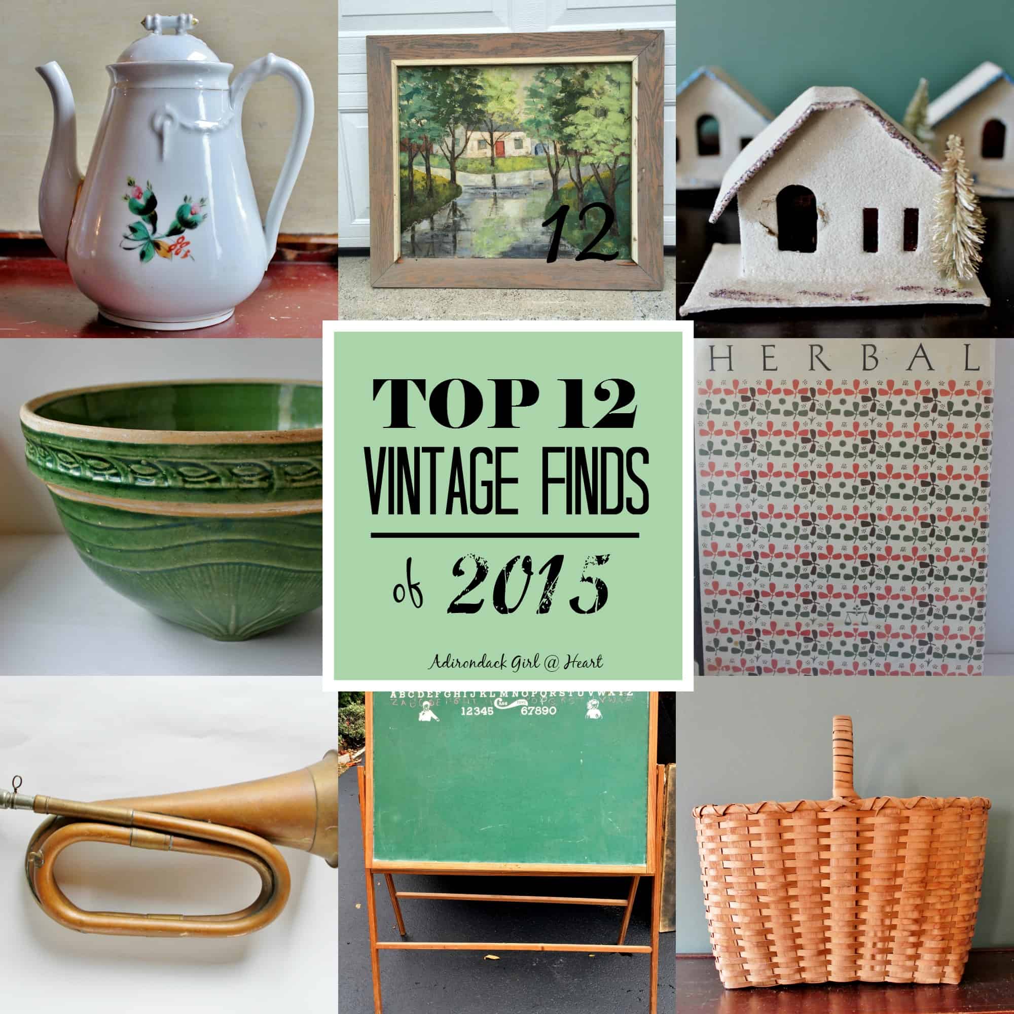 Top 12 Vintage Finds of 2015 • Adirondack Girl @ Heart