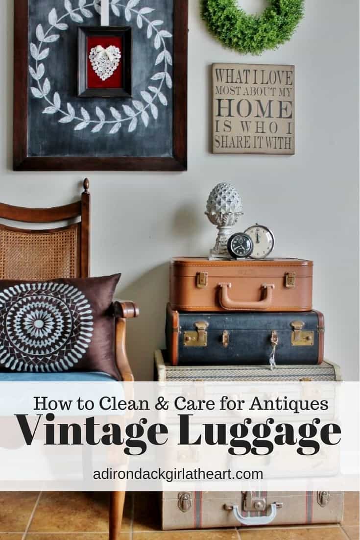 How to Clean & Care for Antiques: Vintage Luggage • Adirondack Girl @ Heart