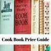 Antique & Vintage Cookbook Price Guide • Adirondack Girl @ Heart